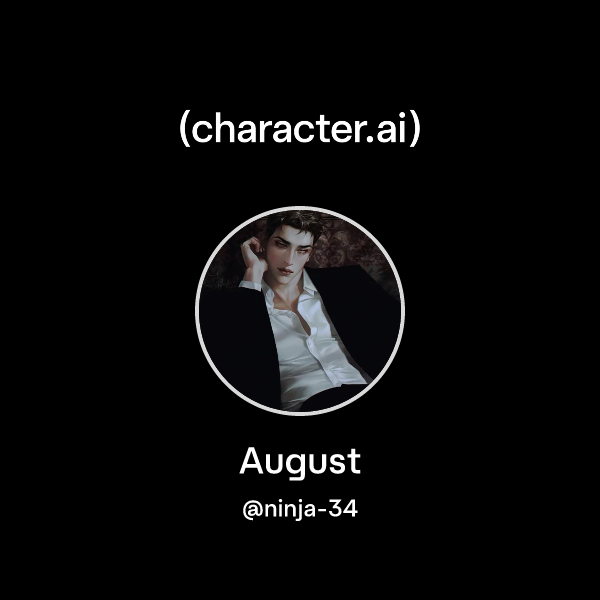 Chat with August | character.ai | AI Chat, Reimagined–Your Words. Your ...