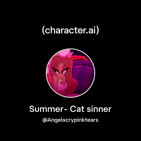 Chat with Summer- Cat sinner | character.ai | AI Chat, Reimagined–Your ...