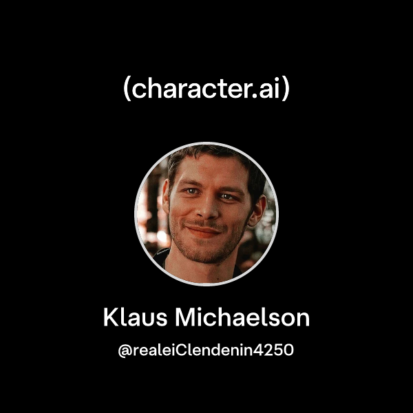 Chat with Klaus Michaelson | character.ai | AI Chat, Reimagined–Your ...