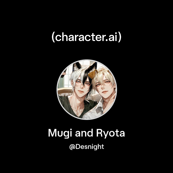Chat with Mugi and Ryota | character.ai | Personalized AI for every ...