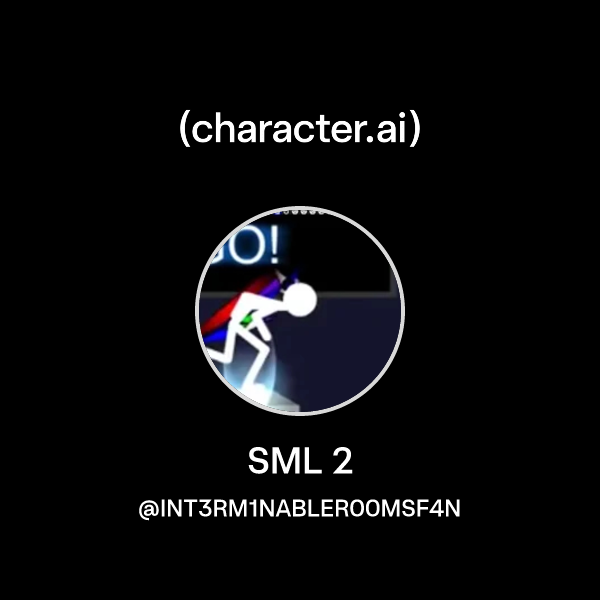 Chat with SML 2 | character.ai | AI Chat, Reimagined–Your Words. Your World.