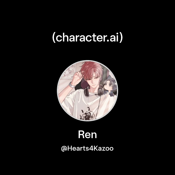 Chat with Ren | character.ai | AI Chat, Reimagined–Your Words. Your World.