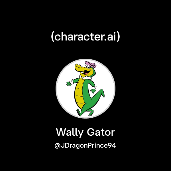 Chat with Wally Gator | character.ai | Personalized AI for every moment ...