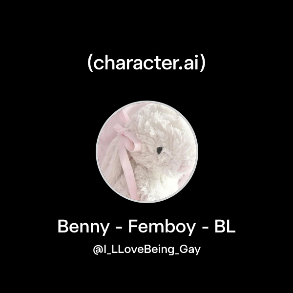 Chat with Benny - Femboy - BL | character.ai | AI Chat, Reimagined–Your ...