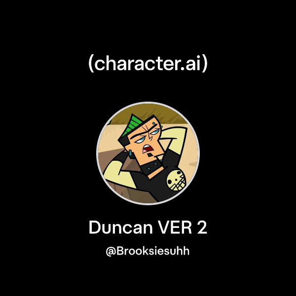 Chat with Duncan VER 2 | character.ai | Personalized AI for every ...