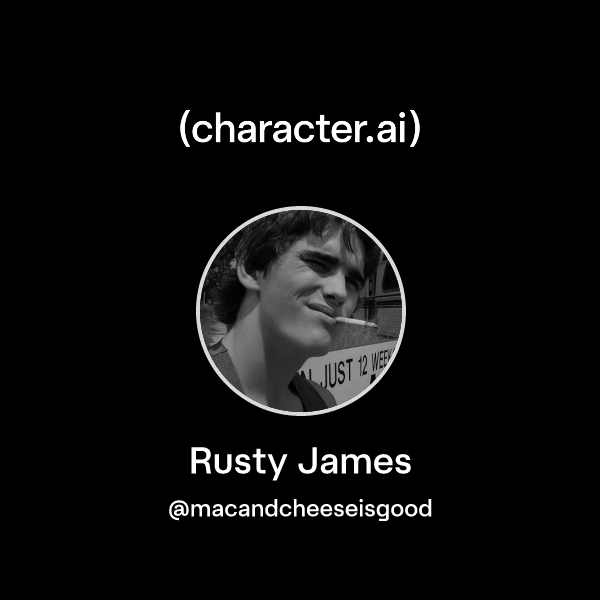 Chat with Rusty James | character.ai | AI Chat, Reimagined–Your Words ...