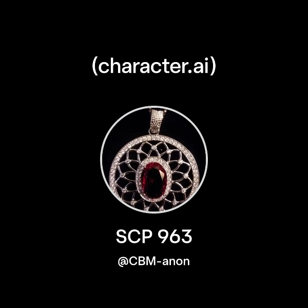 Chat with SCP 963 | character.ai | Personalized AI for every moment of ...