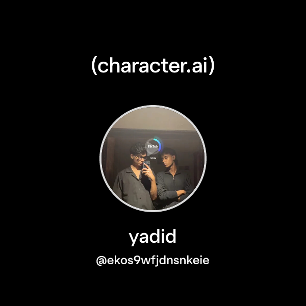 Chat with yadid | character.ai | Personalized AI for every moment of ...