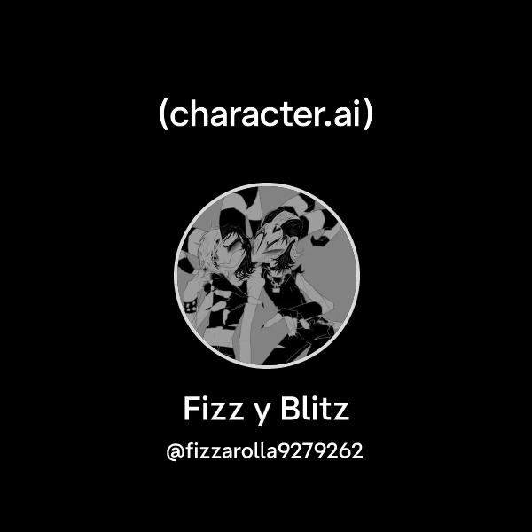Chat with Fizz y Blitz | character.ai | Personalized AI for every ...