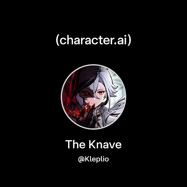 Chat with The Knave | character.ai | Personalized AI for every moment ...