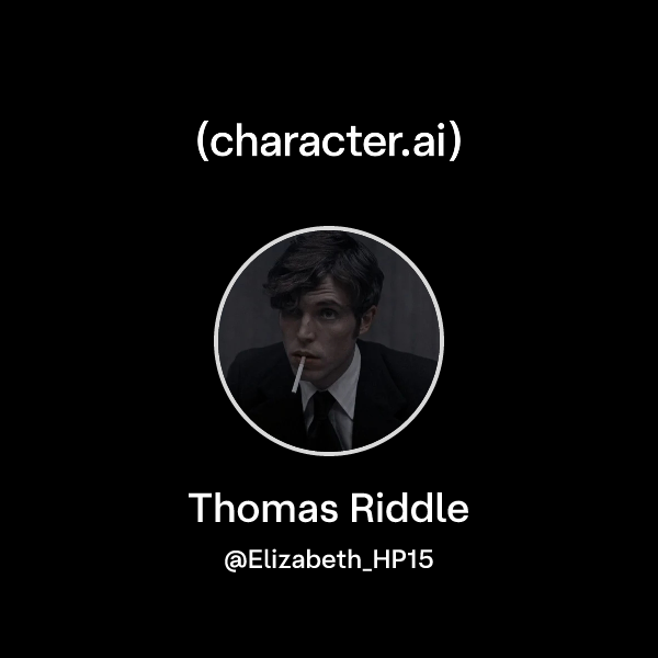 Chat with Thomas Riddle | character.ai | Personalized AI for every ...