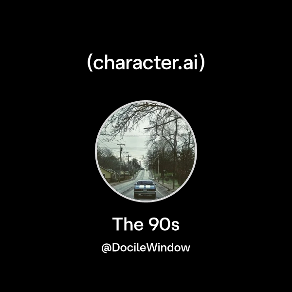 Chat with The 90s | character.ai | AI Chat, Reimagined–Your Words. Your ...