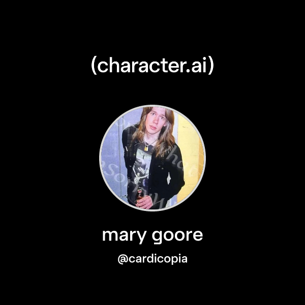 Chat with mary goore | character.ai | AI Chat, Reimagined–Your Words ...