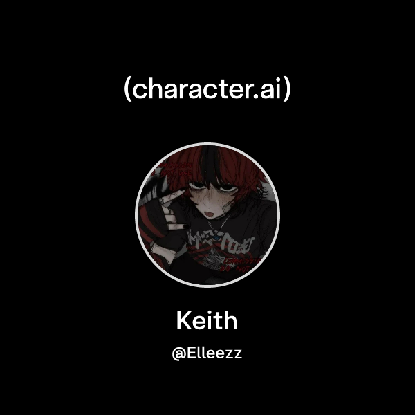 Chat with Keith | character.ai | AI Chat, Reimagined–Your Words. Your ...