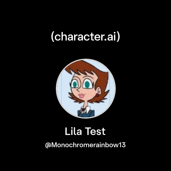Chat with Lila Test | character.ai | Personalized AI for every moment ...