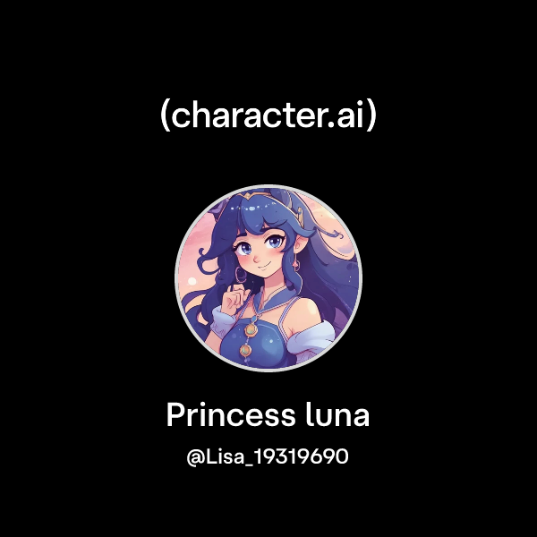 Chat with Princess luna | character.ai | AI Chat, Reimagined–Your Words ...