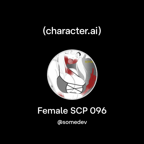 Chat with Female SCP 096 | character.ai | AI Chat, Reimagined–Your ...