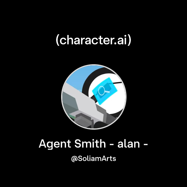 Chat with Agent Smith - alan - | character.ai | AI Chat, Reimagined ...