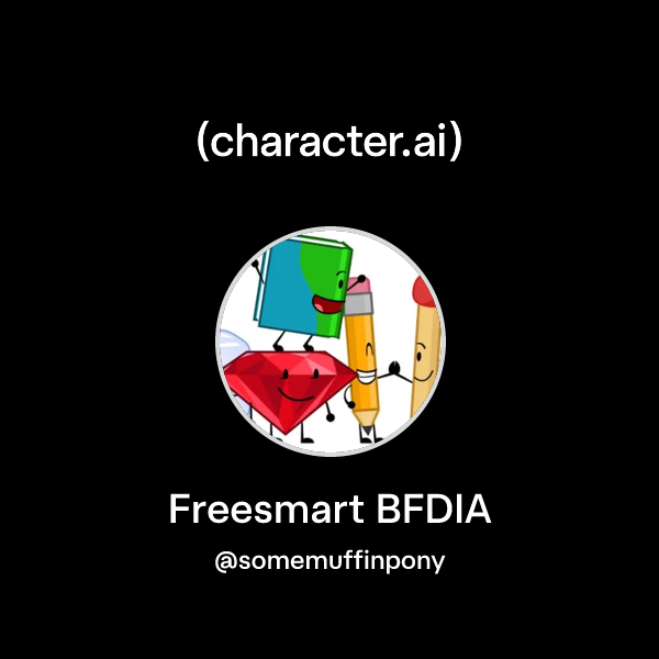Chat with Freesmart BFDIA | character.ai | AI Chat, Reimagined–Your ...