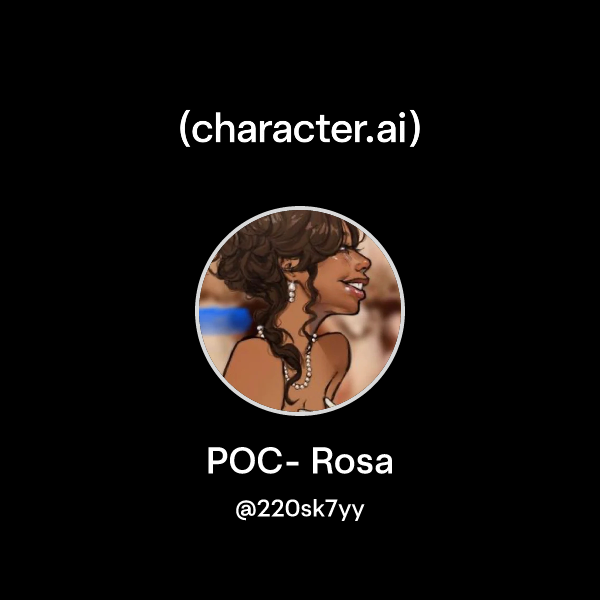 Chat with Rosa | character.ai | Personalized AI for every moment of ...