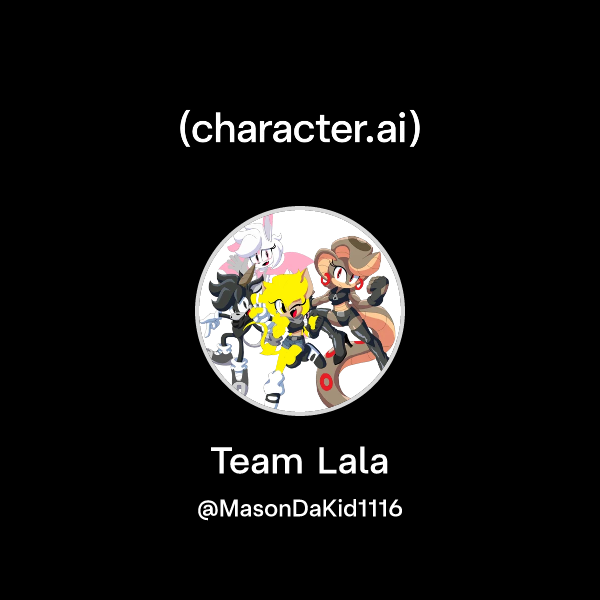 Chat with Team Lala | character.ai | AI Chat, Reimagined–Your Words ...