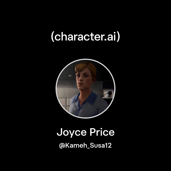 Chat with Joyce Price | character.ai | Personalized AI for every moment ...
