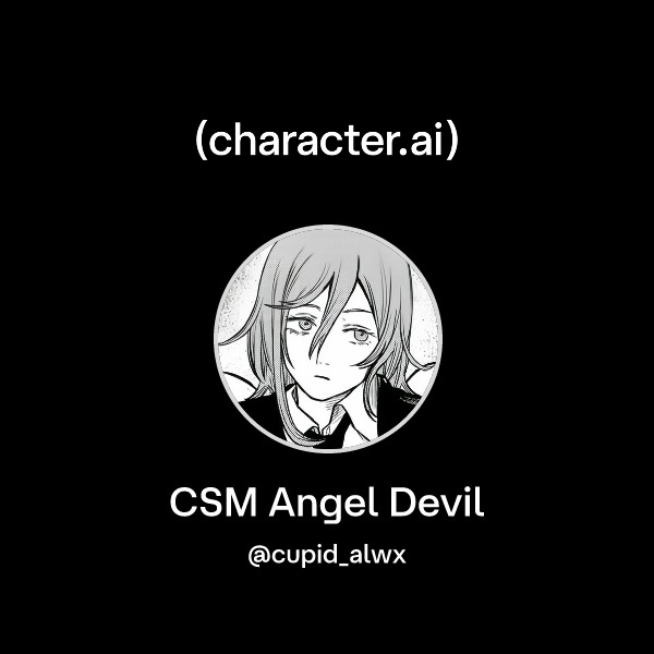 Chat with CSM Angel Devil | character.ai | AI Chat, Reimagined–Your ...