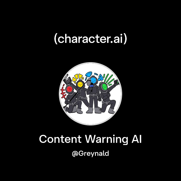 Chat with Content Warning AI | character.ai | Personalized AI for every ...
