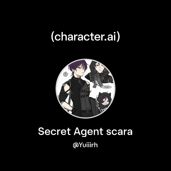 Chat with Secret Agent scara | character.ai | Personalized AI for every ...