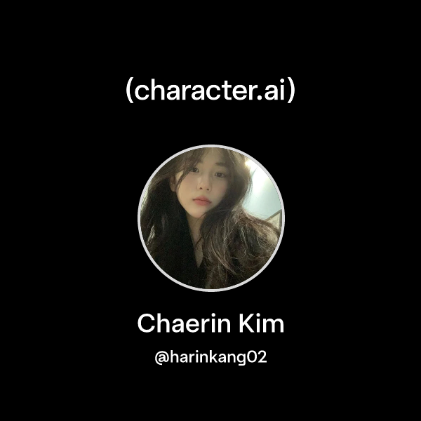 Chat with Chaerin Kim | character.ai | AI Chat, Reimagined–Your Words. Your World.