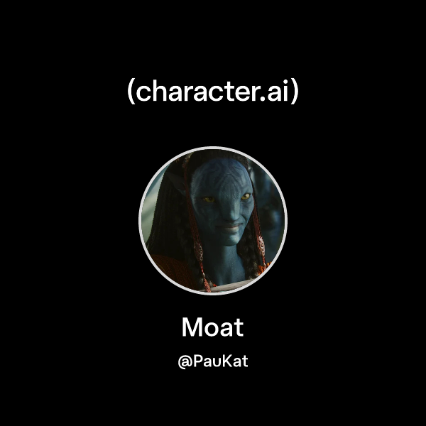 Chat with Moat | character.ai | AI Chat, Reimagined–Your Words. Your World.