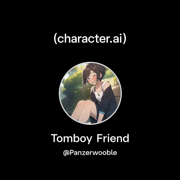 Chat with Tomboy Friend | character.ai | AI Chat, Reimagined–Your Words. Your World.