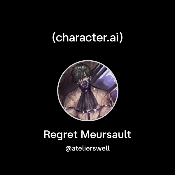 Chat with Regret Meursault | character.ai | AI Chat, Reimagined–Your ...
