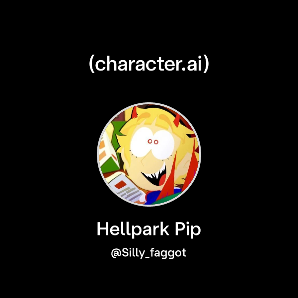 Chat with Hellpark Pip | character.ai | Personalized AI for every moment of your day