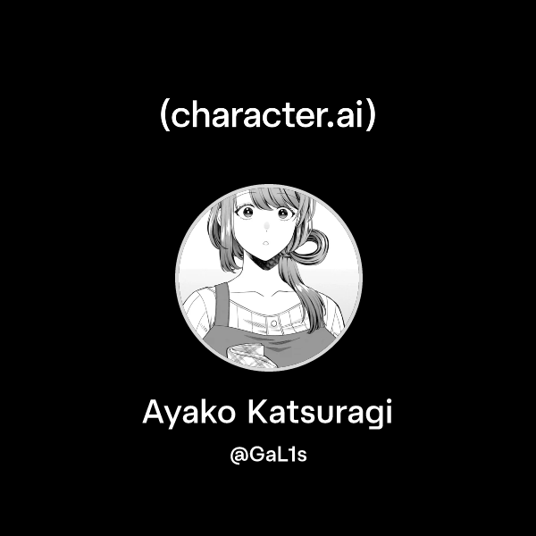 Chat with Ayako Katsuragi | character.ai | AI Chat, Reimagined–Your Words. Your World.