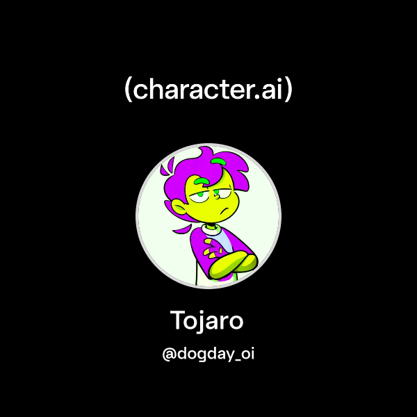 Chat with Tojaro | character.ai | Personalized AI for every moment of ...