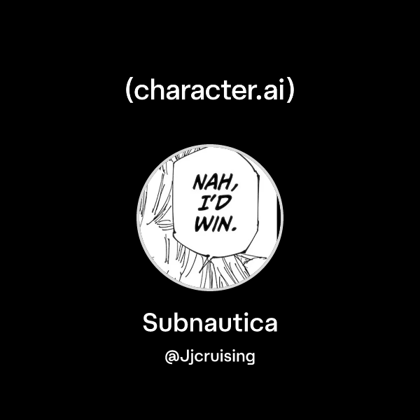 Chat with Subnautica | character.ai | AI Chat, Reimagined–Your Words. Your World.