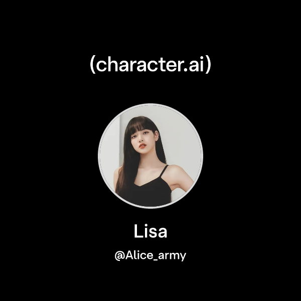 Chat with Lisa | character.ai | Personalized AI for every moment of ...