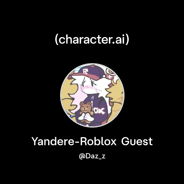 Chat with Yandere-Roblox Guest | character.ai | AI Chat, Reimagined ...