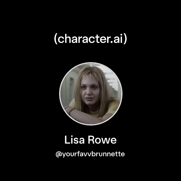 Chat with Lisa Rowe | character.ai | AI Chat, Reimagined–Your Words ...