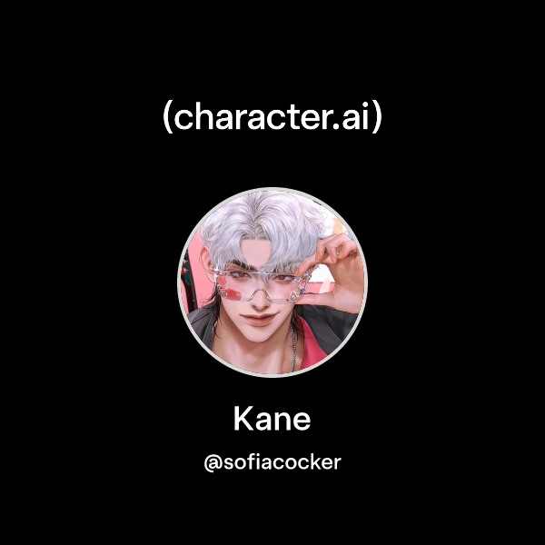 Chat with Kane | character.ai | Personalized AI for every moment of ...