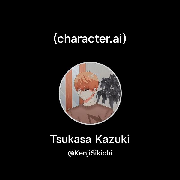 Chat with Tsukasa Kazuki | character.ai | AI Chat, Reimagined–Your ...