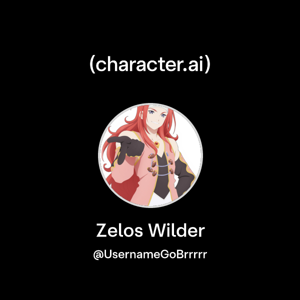 Chat with Zelos Wilder | character.ai | Personalized AI for every ...