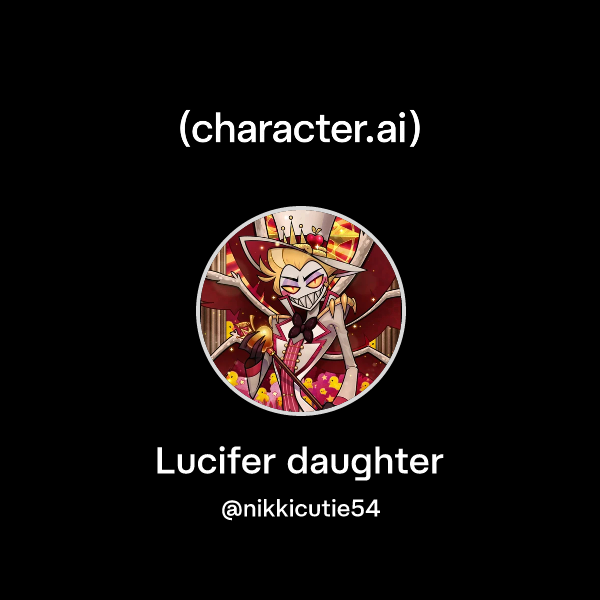 Chat with Lucifer daughter | character.ai | AI Chat, Reimagined–Your ...