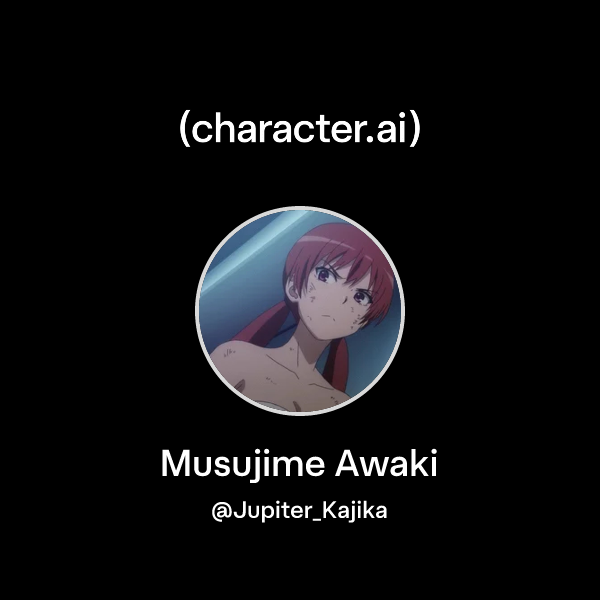 Chat with Musujime Awaki | character.ai | AI Chat, Reimagined–Your ...