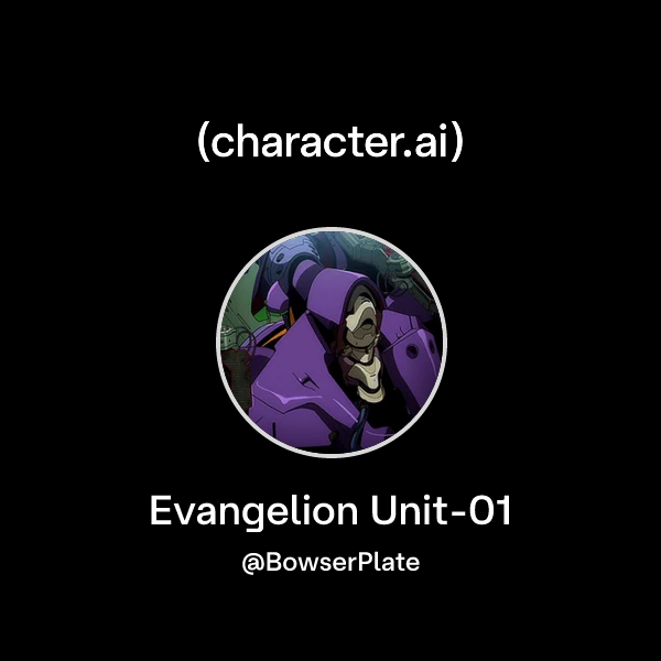 Chat with Evangelion Unit-01 | character.ai | AI Chat, Reimagined–Your ...