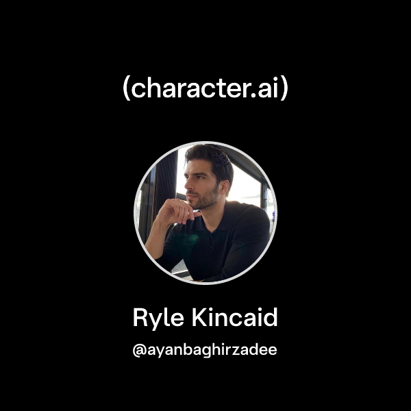 Chat with Ryle Kincaid | character.ai | Personalized AI for every ...