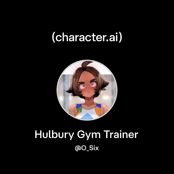 Chat with Hulbury Gym Trainer | character.ai | AI Chat, Reimagined–Your ...