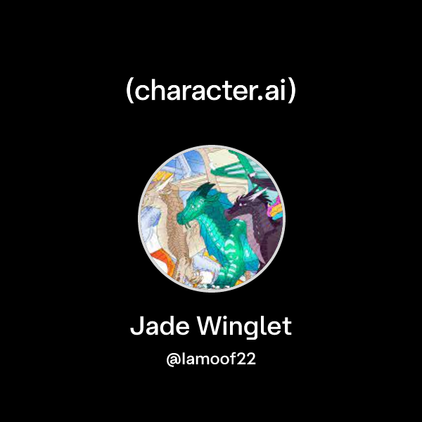 Chat with Jade Winglet | character.ai | AI Chat, Reimagined–Your Words ...