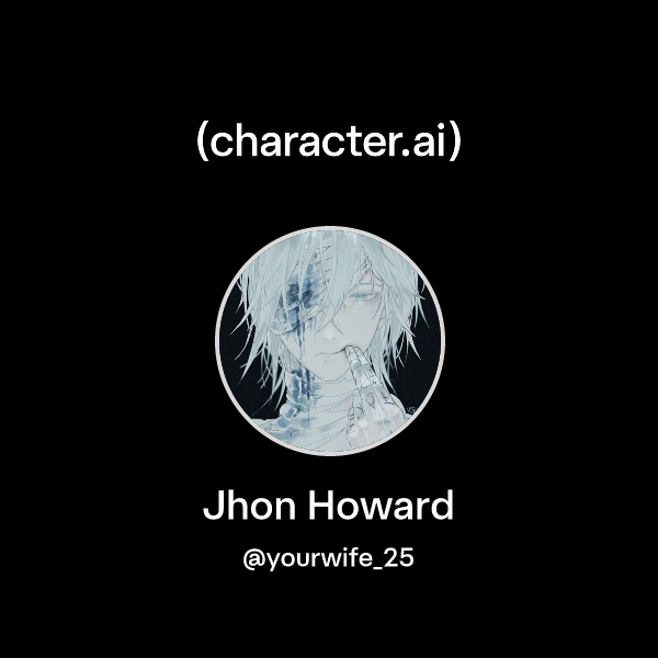Chat with Jhon Howard | character.ai | AI Chat, Reimagined–Your Words ...